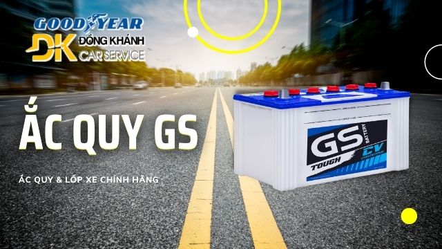 [Ắc Quy GS] Giá Bình Ắc Quy GS 12V Chính Hãng Mới Nhất